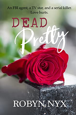 5* Review: Dead Pretty – Robyn Nyx – #QueerLitLoft